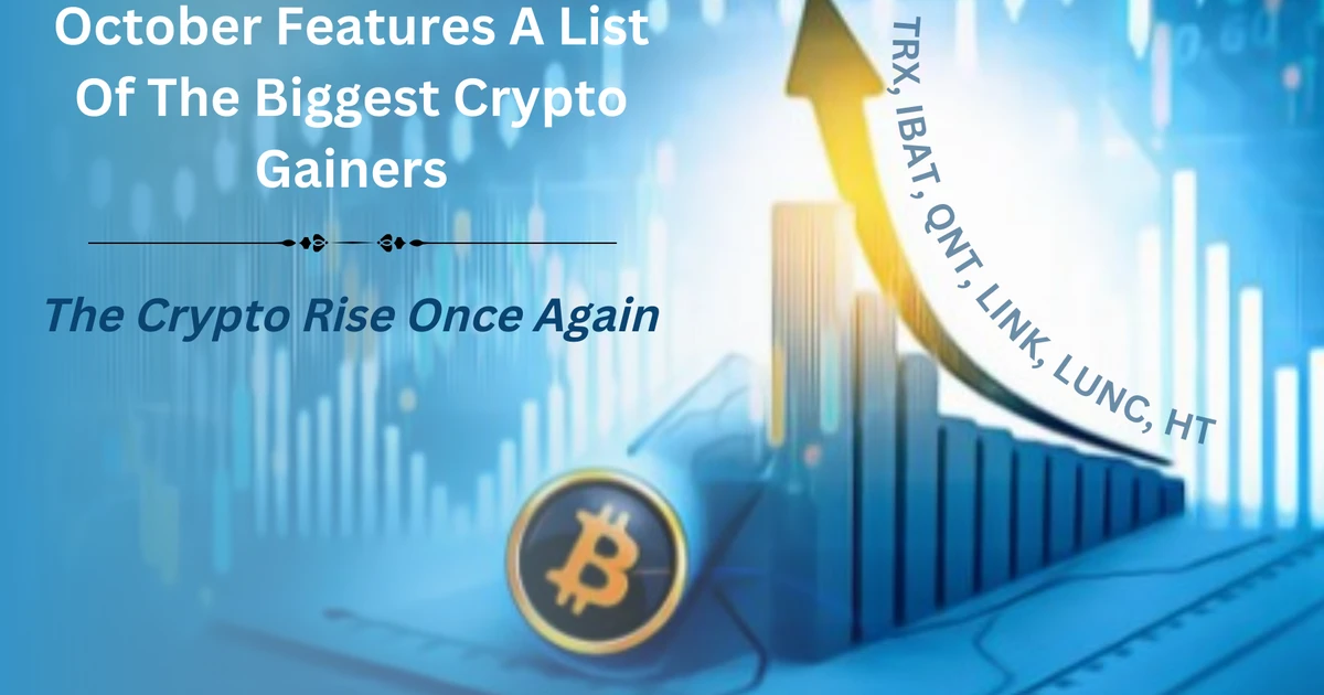 October Features A List Of The Biggest Crypto Gainers - The Crypto Rise ...